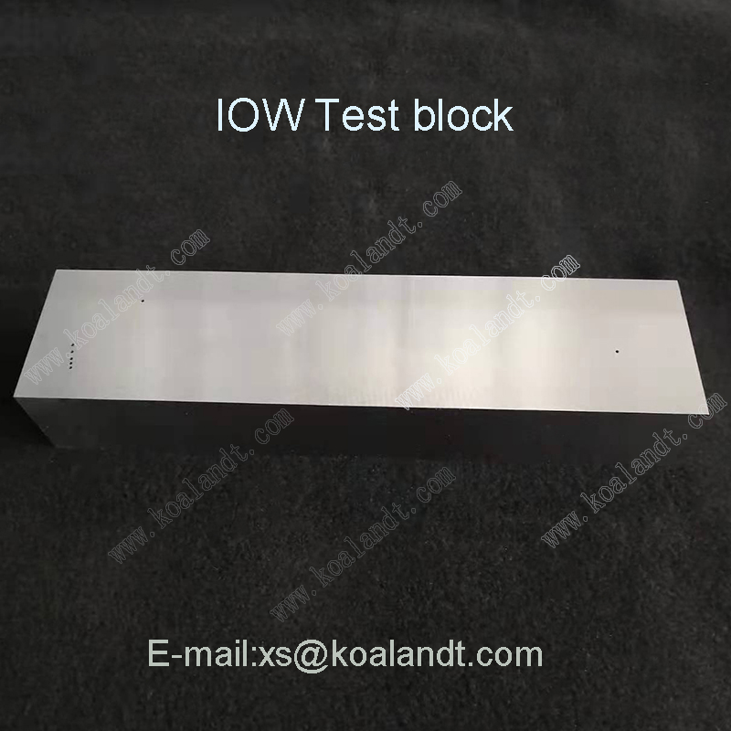 IOW Test Block - 共享试块-共享超声波试块-山东考拉检测设备有限公司